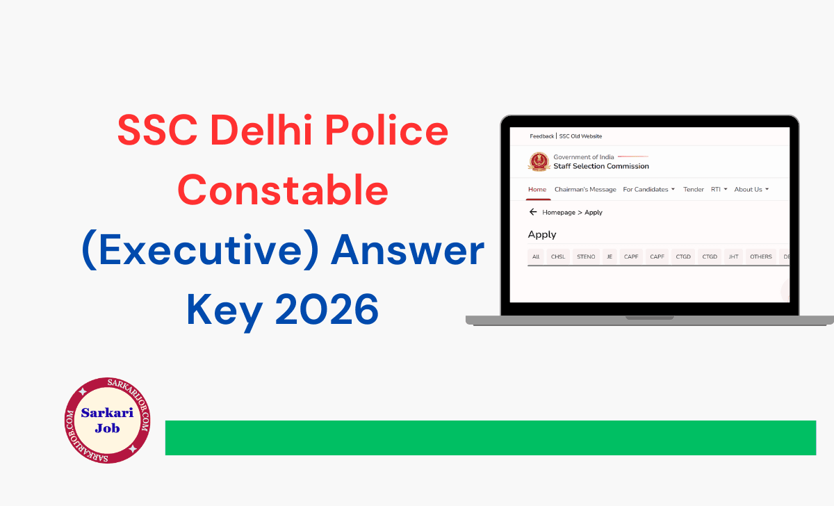 SSC Delhi Police Constable (Executive) Answer Key 2026 Released