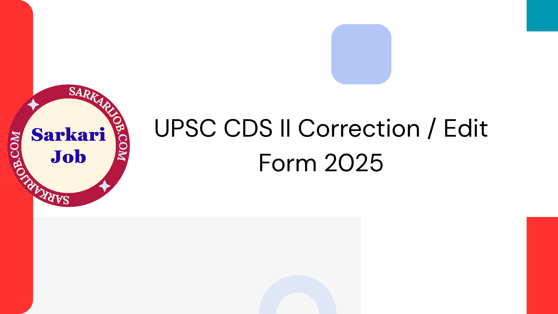 UPSC CDS II Correction / Edit Form 2025